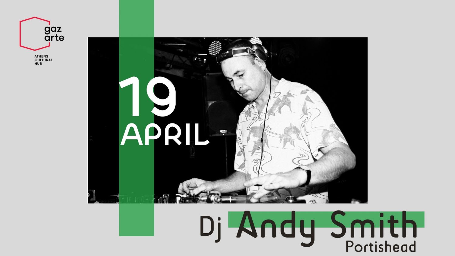 Andy Smith: O θρυλικός DJ των Portishead επιστρέφει στο Gazarte Roof ...